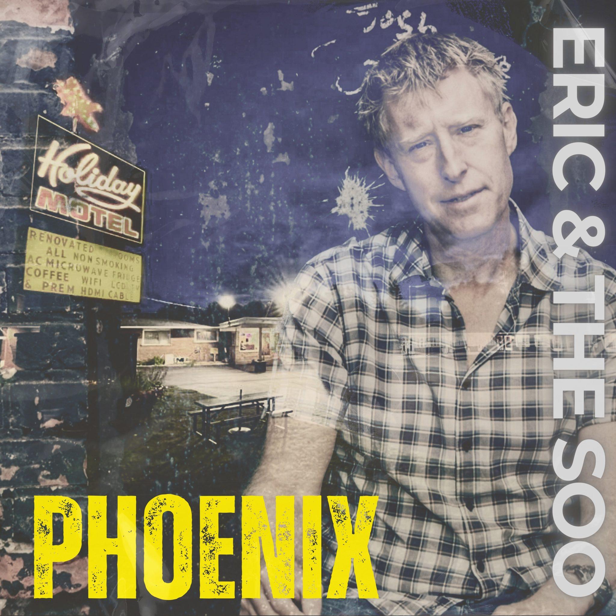Eric & The Soo – Phoenix - theborderline.ca